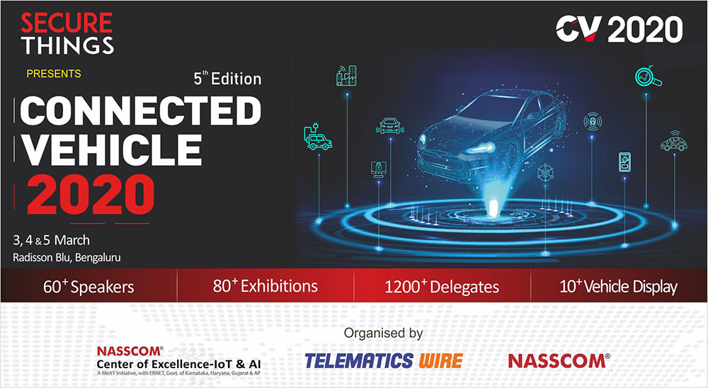 Connected Vehicle 2020 – Nasscom CoE IoT Connected Vehicle 2020 – Nasscom CoE IoT